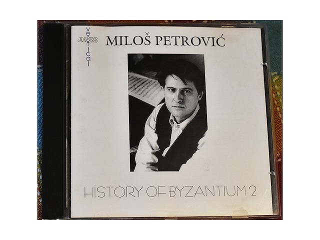 Miloš Petrović – History Of Byzantium 2