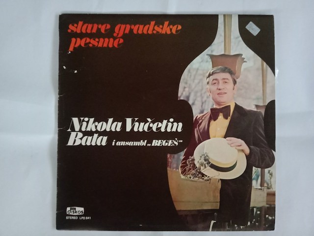 Nikola Vucetin Bata - Stare gradske pesme