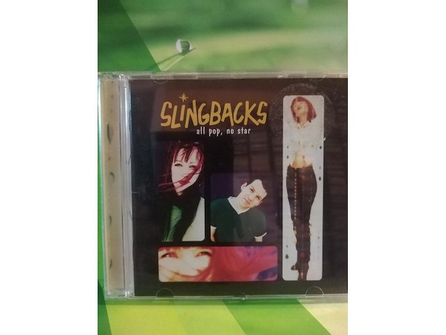 Slingbacks - All Pop, No Star