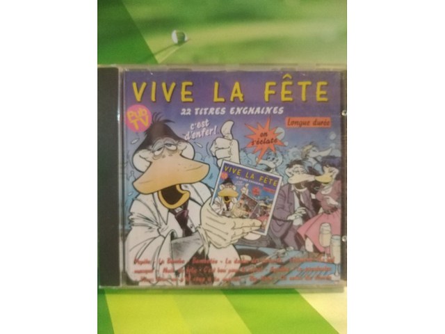 Vive La Fete - 22 Titres / Various Artists