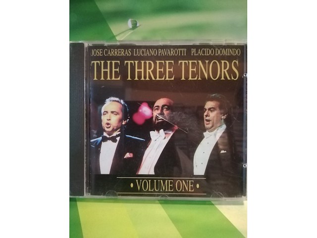 The Three Tenors - Volume One