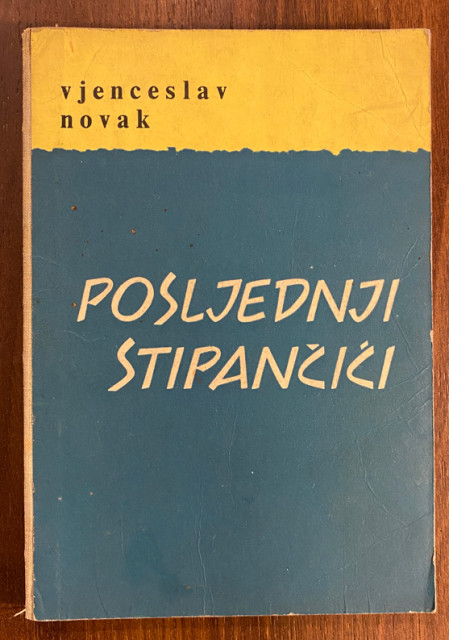 Posljednji Stipančići - Vjenceslav Novak