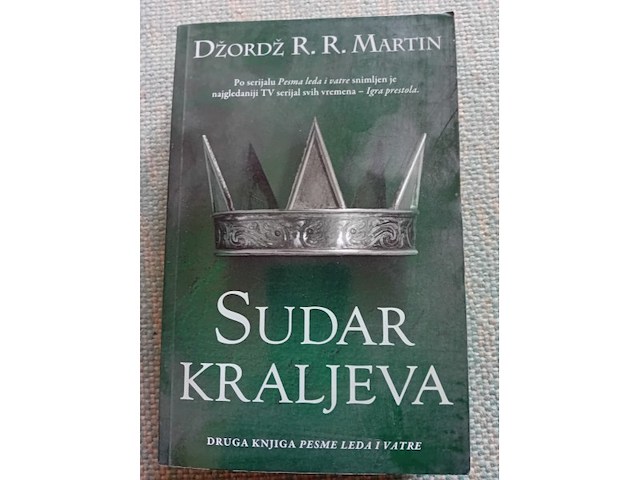 Džordž R R Martin Sudar kraljeva