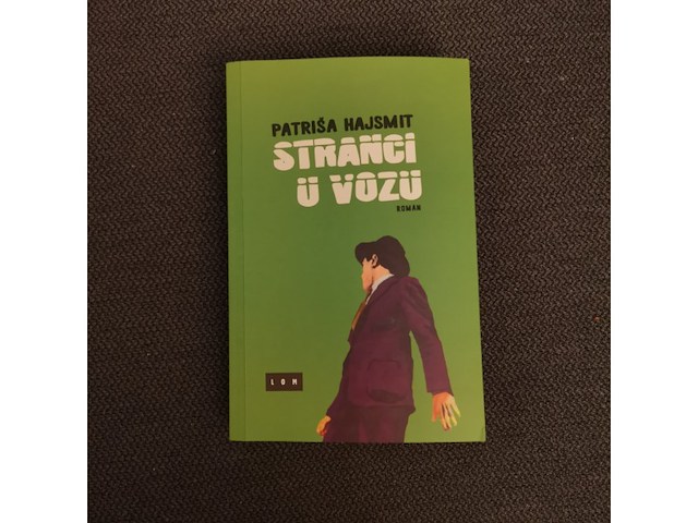 Patriša Hajsmit - Stranci u vozu