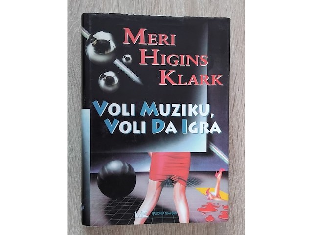 Voli muziku voli da igra Meri Higins Klark