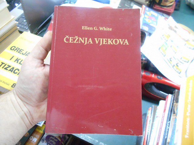 Ellen G. White - Čežnja vjekova