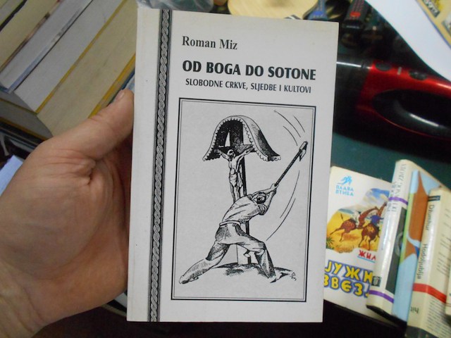 Roman Miz - Od Boga do sotone