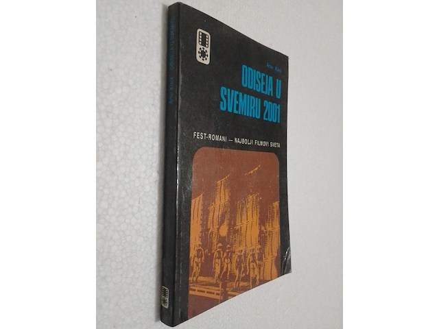 ODISEJA U SVEMIRU 2001-ARTUR KLARK