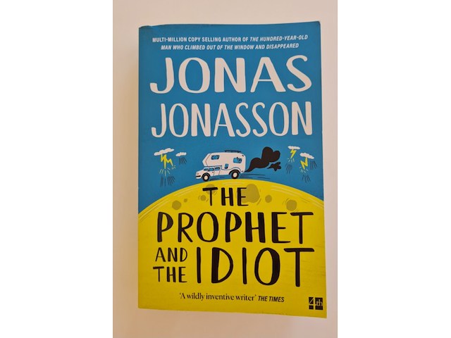 Jonas Jonasson- The prophet and the idiot