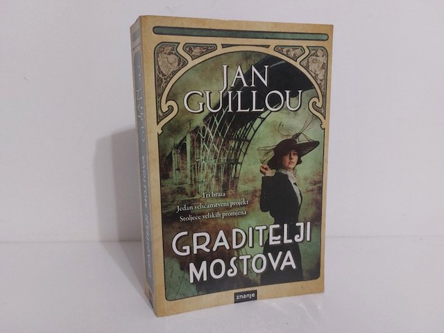 Graditelji mostova  - Jan Guillou