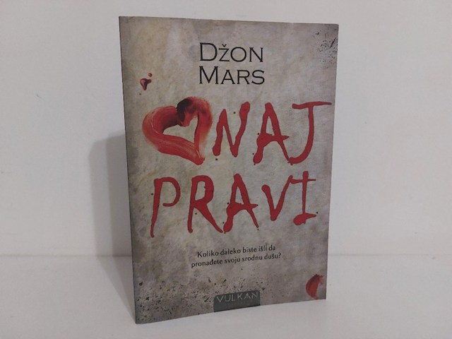 Onaj pravi  - Džon Mars NOVO