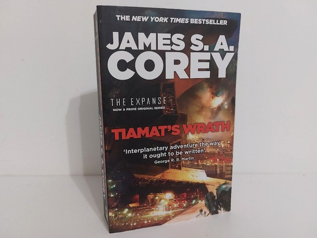 Tiamat`s wrath - James S.A. Corey NOVO