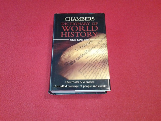 Chambers Dictionary of WORLD HISTORY