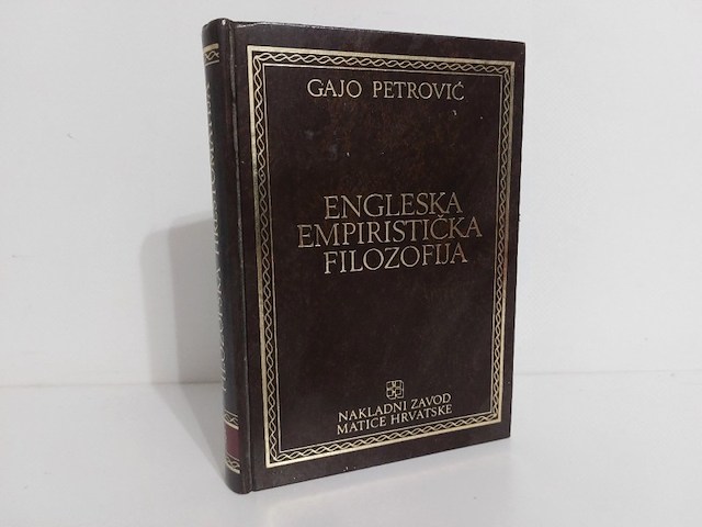 Engleska empiristička filozofija  - Gajo Petrović