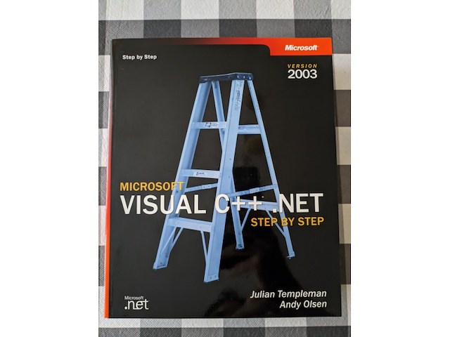 Microsoft Visual C++ .NET Step by Step Version 2003