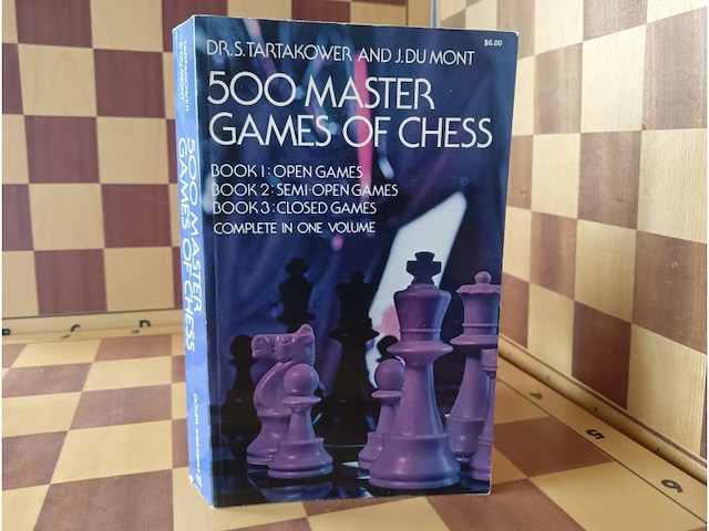 500 Master Games of Chess (sah)