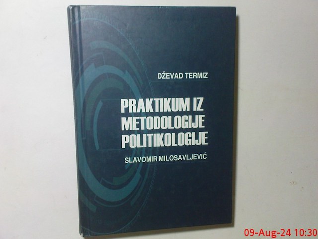 PRAKTIKUM IZ METODOLOGIJE POLITIKOLOGIJE -DZEVAD TERMIZ