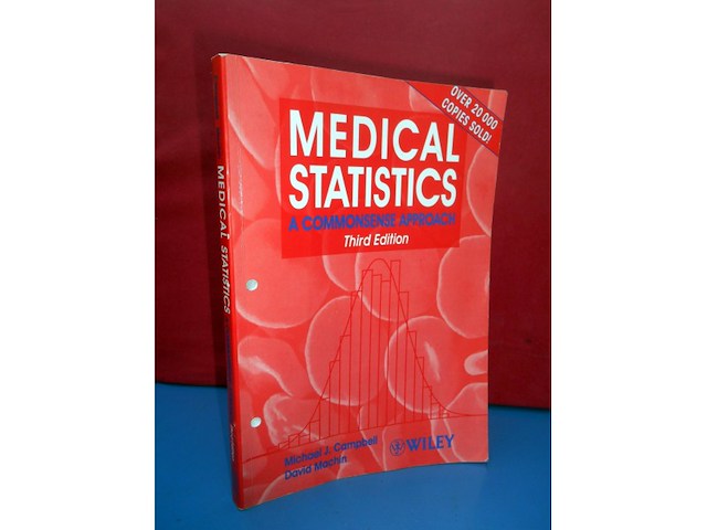 Medical Statistics, A Commonsense Approach