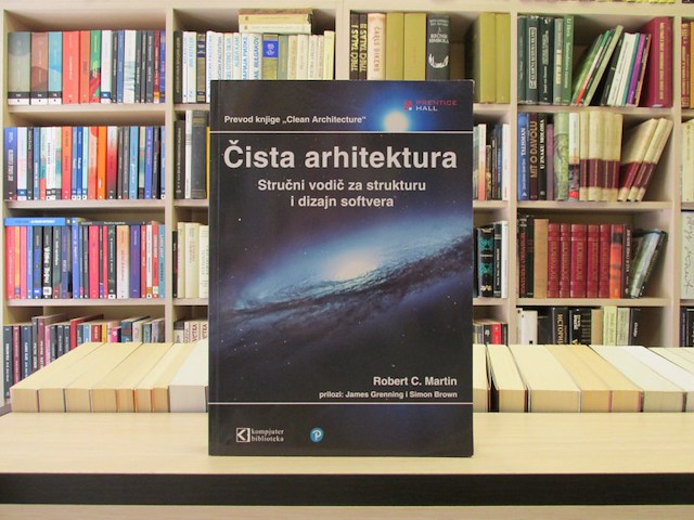 ČISTA ARHITEKTURA - ROBERT C. MARTIN