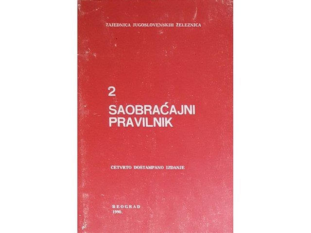 Saobraćajni Pravilnik `JUGOSLOVENSKE ŽELEZNICE`