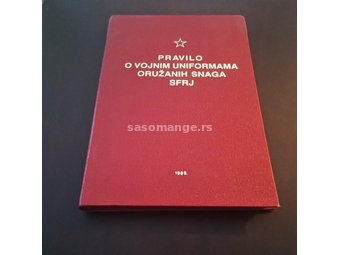 Pravilo o vojnim uniformama oruzanih snaga SFRJ ilustrovano sjajno ocuvano