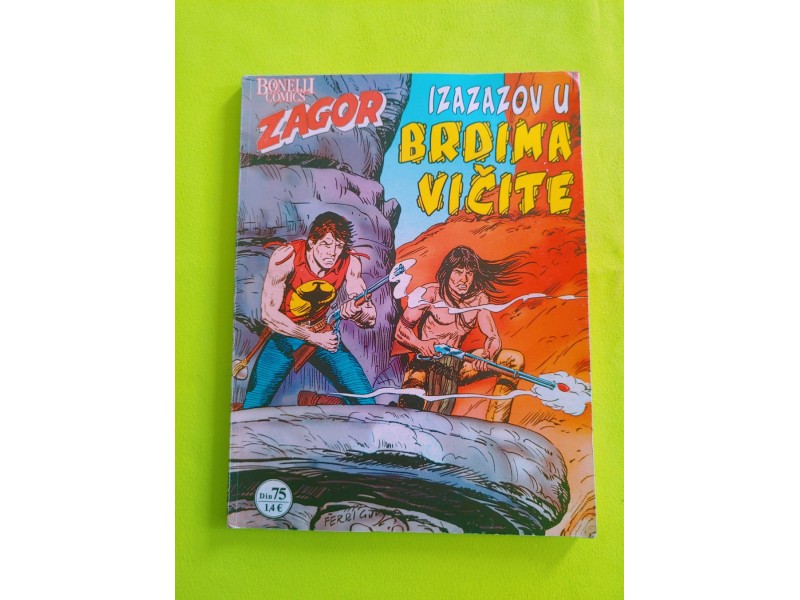 Zagor (Vannini) - br. 4 - Izazov u brdima Vicite