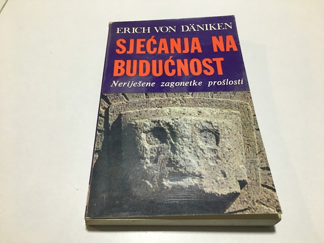 Sjećanja na budućnost  Erich von Daniken