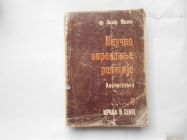 Naučno opravdanje religije,Apologetika 6,Crkva i sekte