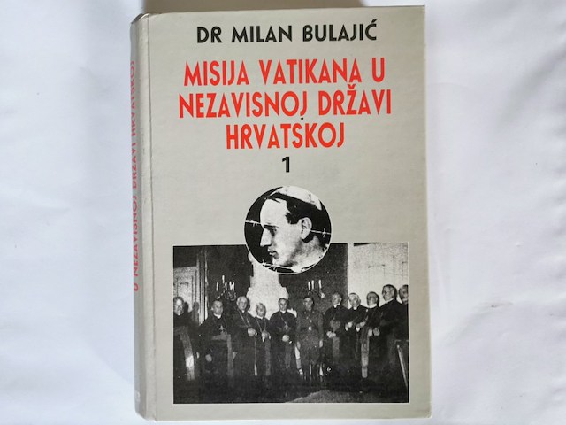 Misija Vatikana u Nezavisnoj Državi Hrvatskoj  1