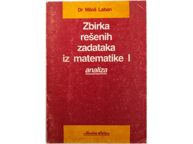 Zbirka rešenih zadataka iz matematike I analiza, Laban