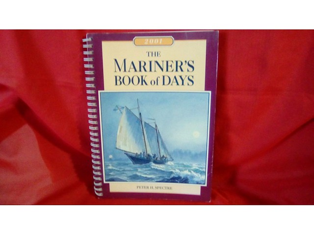 The MARINER`S BOOK of DAYS Peter H.Spectre 2001