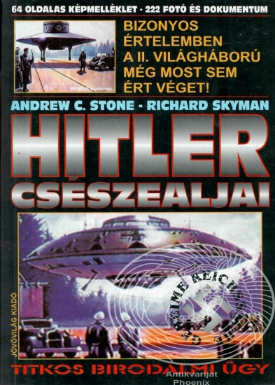 Hitler csészealjai - Titkos birodalmi ügy