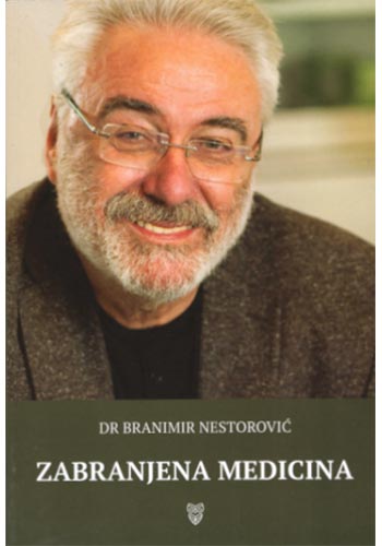 Zabranjena medicina – Branimir Nestorović