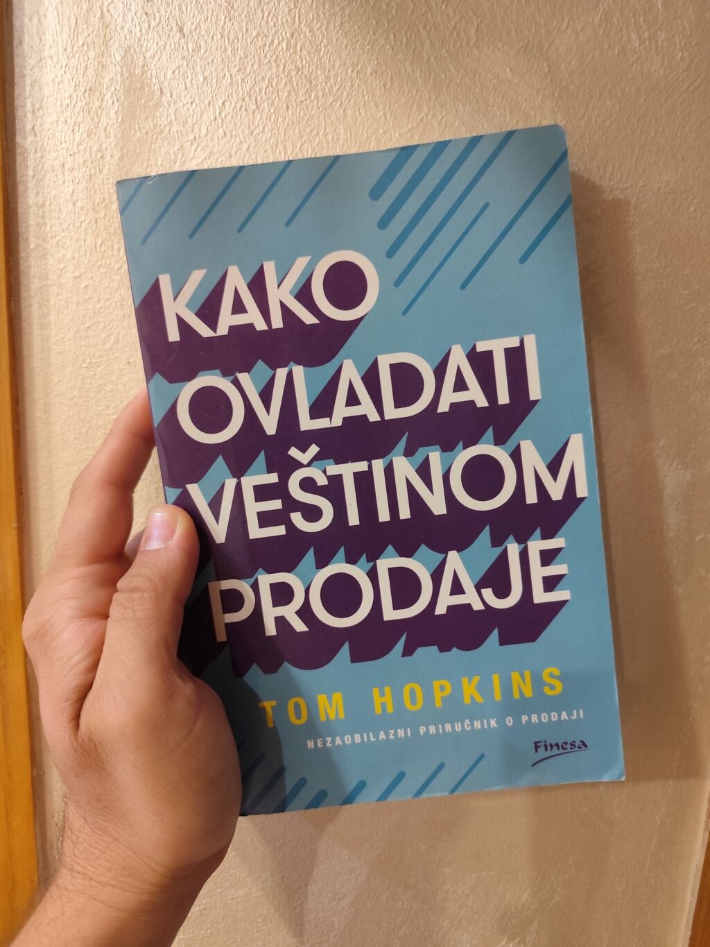 Prodajte svoju budućnost uz knjigu "Kako ovladati veštinom prodaje"