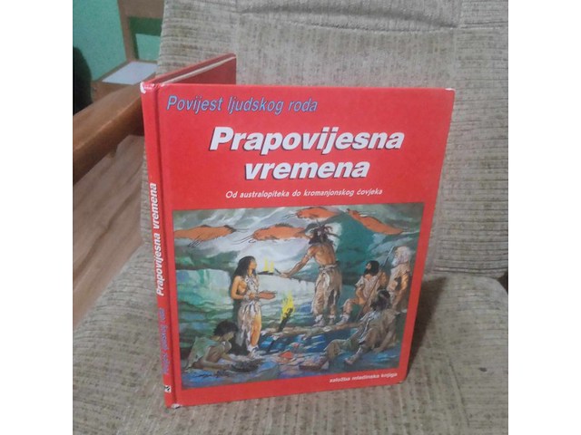 Povijest ljudskog roda: Prapovijesna vremena