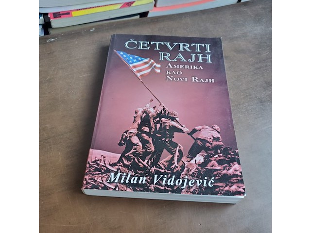 Milan Vidojevic - Cetvrti rajh