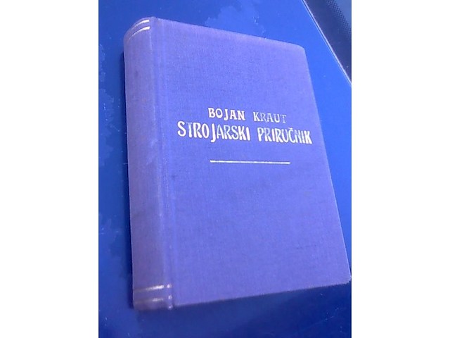 Strojarski priručnik - Bojan Kraut