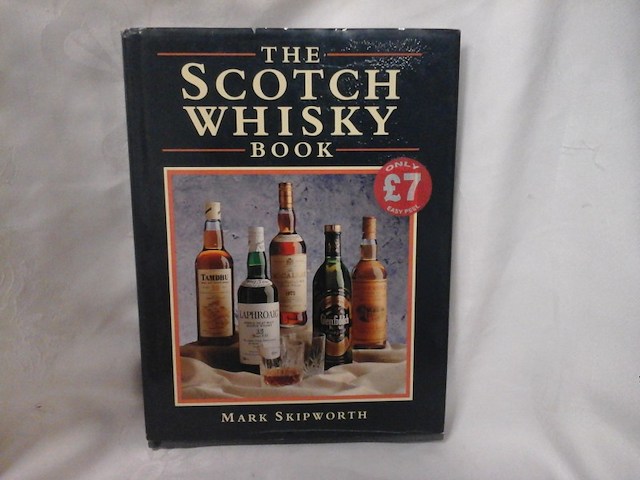 The scotch whisky book knjiga o viskiju Mark Skipworth