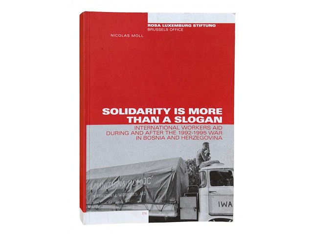 Nicolas Moll - Solidarity Is More Than a Slogan