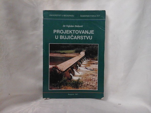 Projektovanje u bujičarstvu Vojislav Đeković