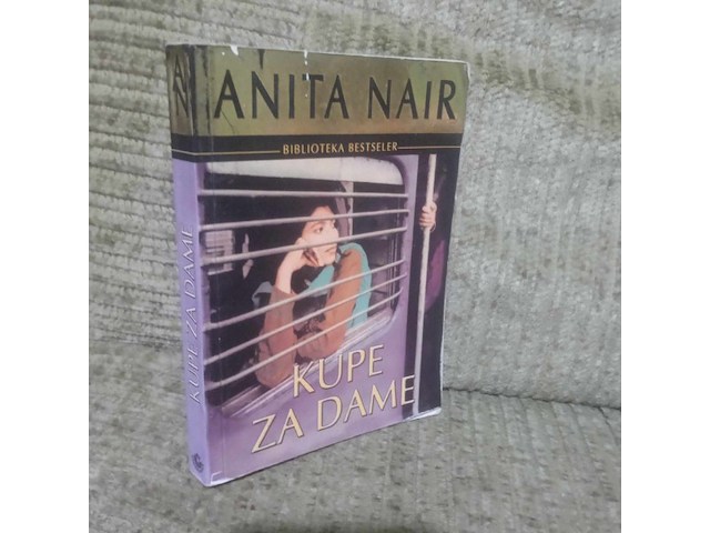 KUPE ZA DAME - Anita Nair