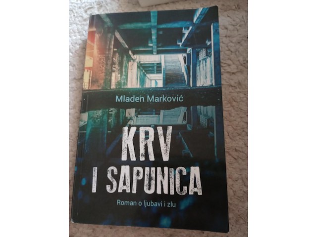 Mladen Marković - Krv i sapunics