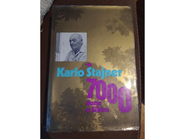 Karlo Stajner - 7000 dana u Sibiru