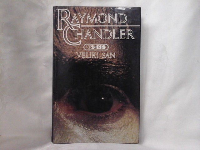 Veliki san Raymond Chandler