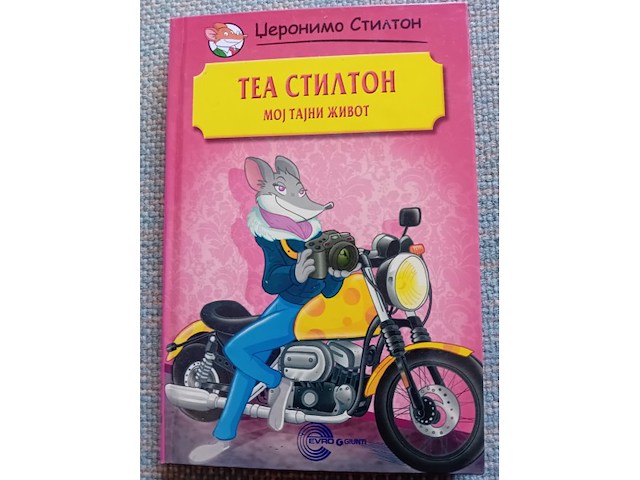 Džeronimo Stilton Tea Stilton Moj tajni život