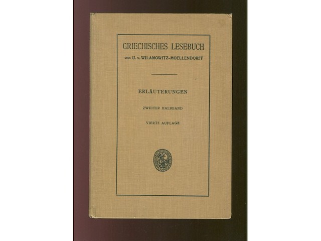 Griechisches Lesebuch. II. Erläuterungen. Zweiter Halbb