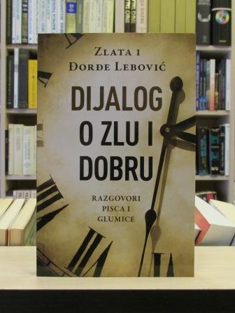 DIJALOG O ZLU I DOBRU – ZLATA I ĐORĐE LEBOVIĆ