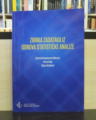 ZBIRKA ZADATAKA IZ OSNOVA STATISTIČKE ANALIZE