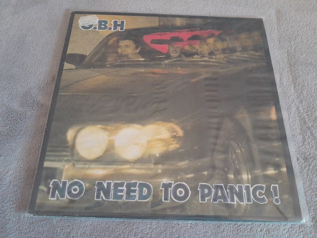 G.B.H. - LP No need to Panic / England print