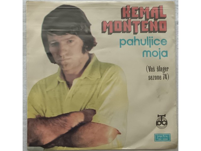 KEMAL  MONTENO  -  PAHULJICE  MOJA